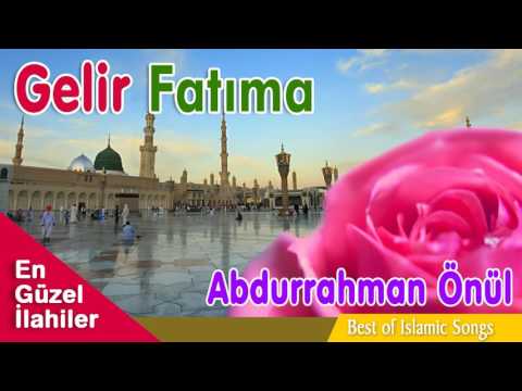 Abdurrahman Önül - Gelir Fatıma