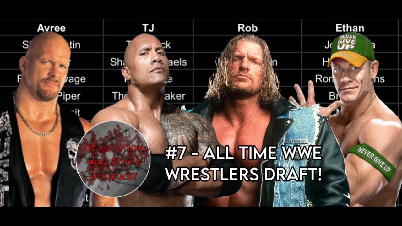 *SPECIAL EPISODE* ALL-TIME WWE WRESTLERS DRAFT! - Devolution Wrestling Podcast #7 - YouTube Music