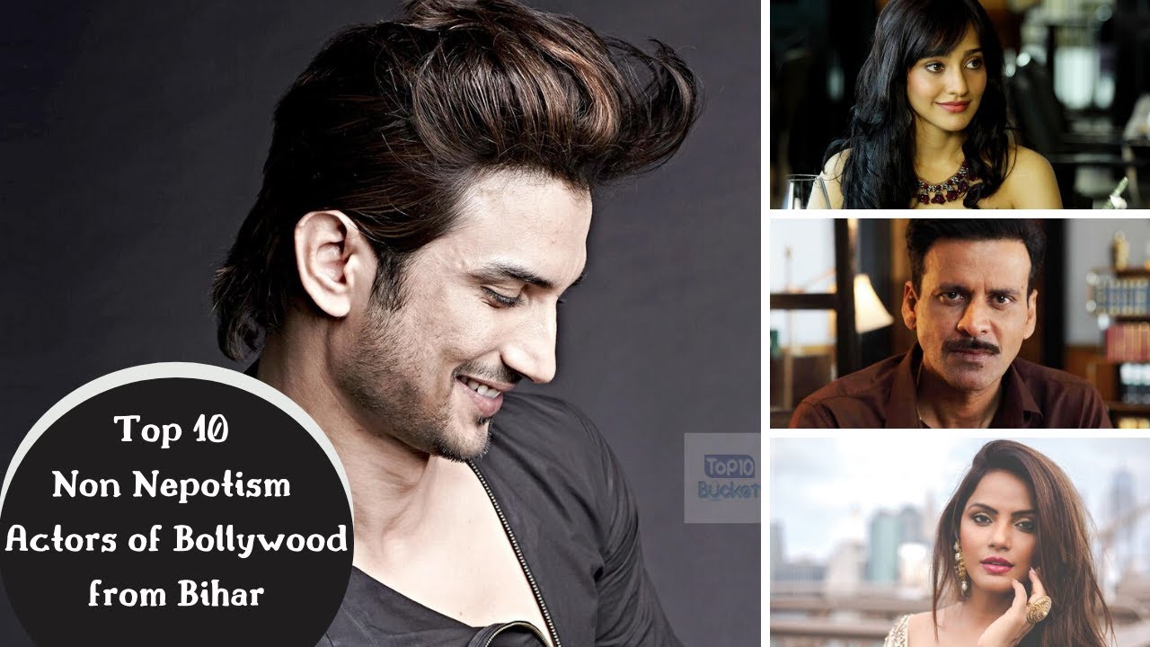 Top 10 Non Nepotism Actors in Bollywood from Bihar | Sushant Singh ...