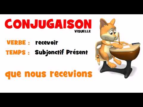 FRENCH VERB = recevoir = Subjonctif Présent - YouTube