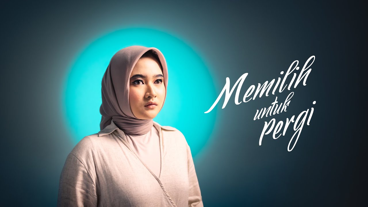 Reni Febriyanti - Memilih Untuk Pergi (Official Music Video) - YouTube
