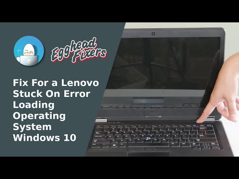 Fix For a Lenovo Stuck On Error Loading Operating System - Windows 10