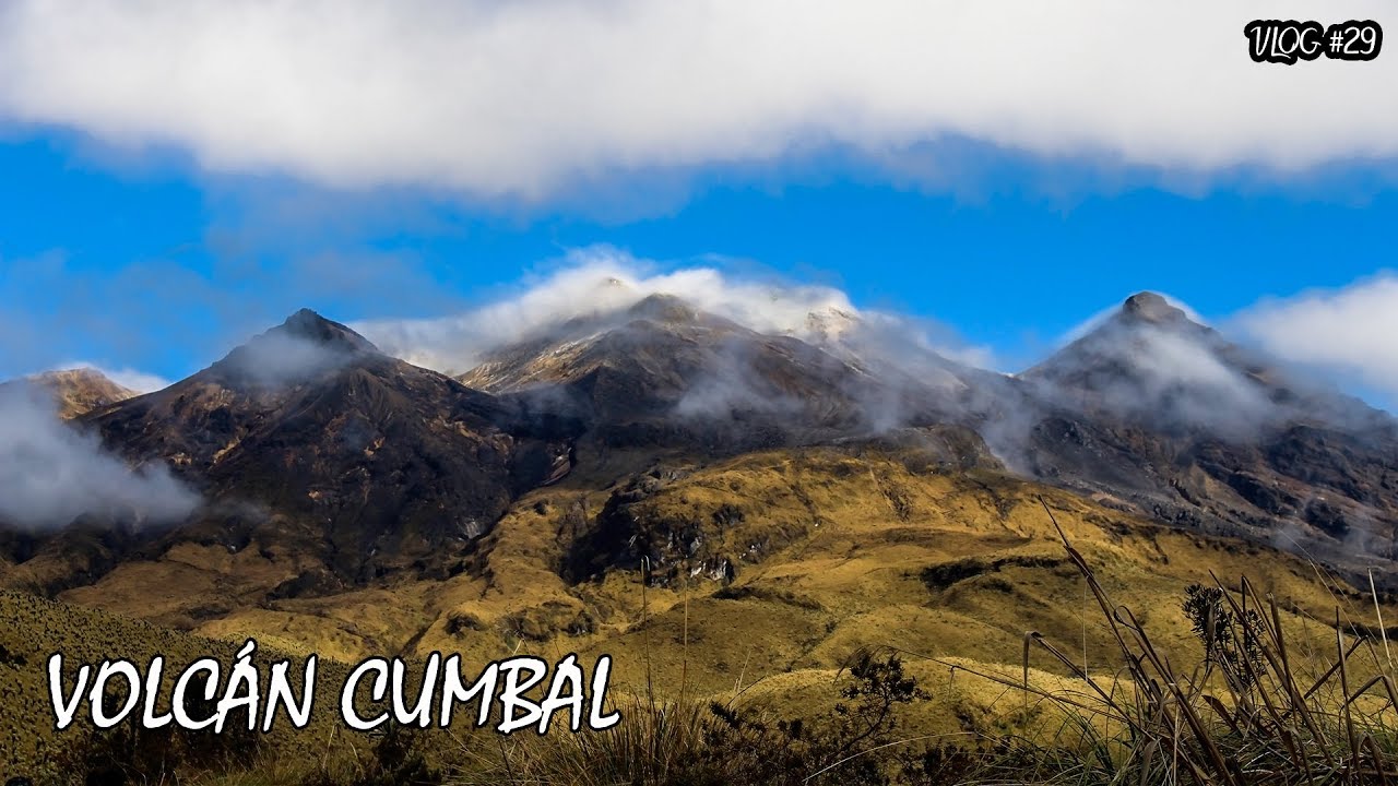 SUBÍ AL VOLCÁN MAS ALTO DEL SUR DE COLOMBIA (Volcán Cumbal - Nariño ...