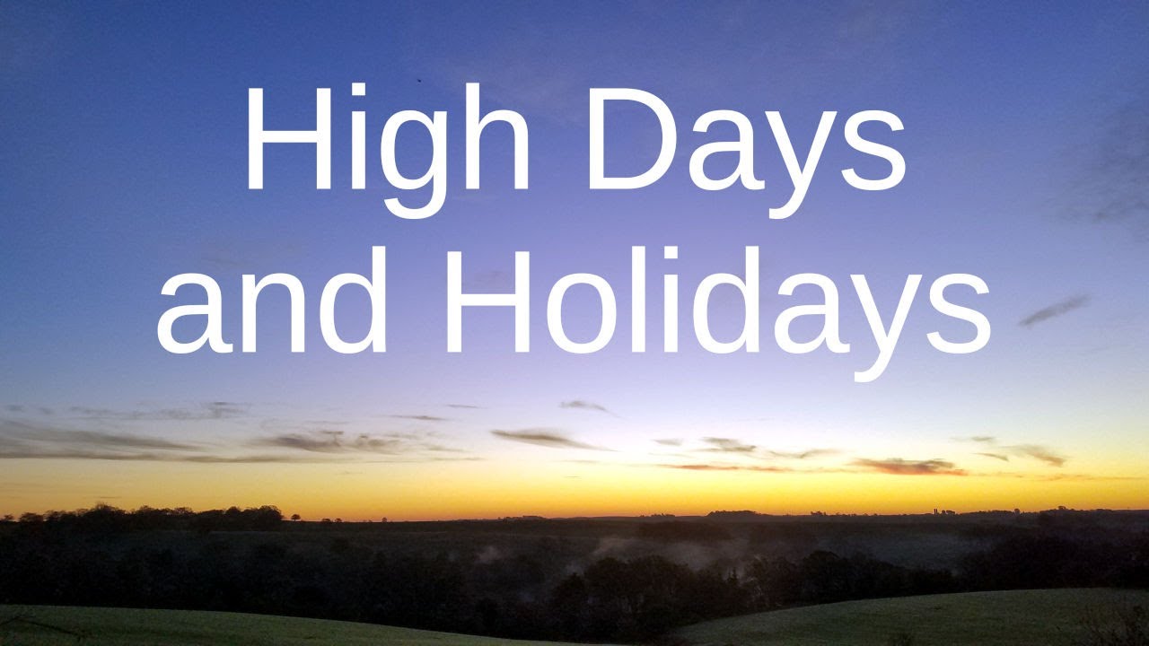 High Days and Holidays - YouTube