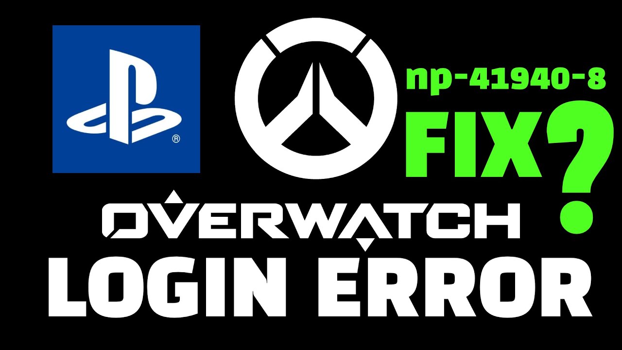 OVERWATCH LOGIN ERROR PS4 FIX ? OVERWATCH SERVERS DOWN ? - YouTube