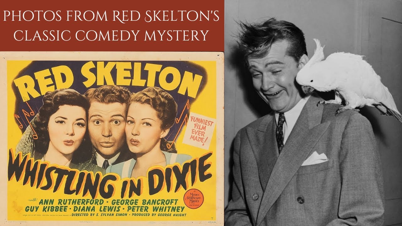 WHISTLING IN DIXIE 1942 - Photos From Red Skelton's Classic Mystery ...