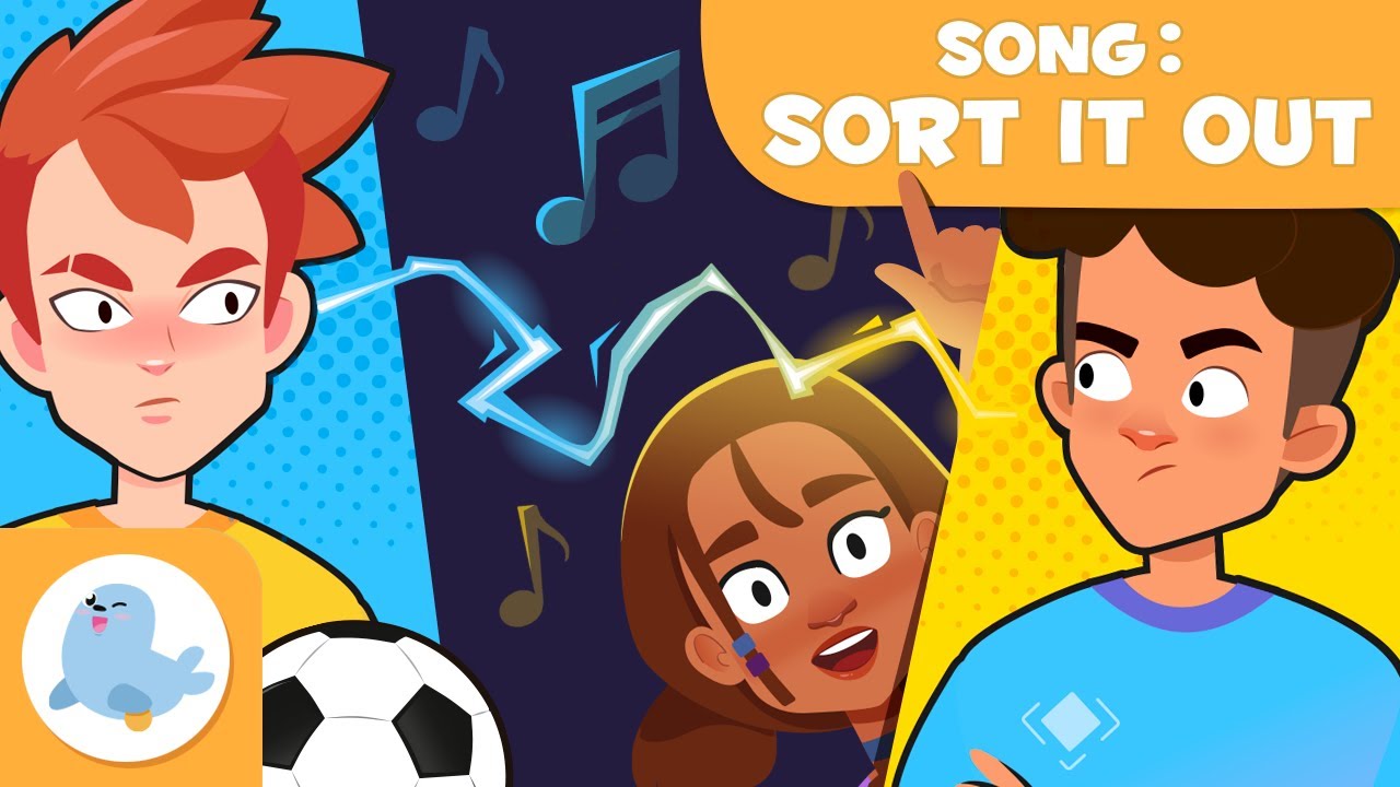 SORT IT OUT 🎤 Educational Song to Learn to RESOLVE CONFLICTS 😡⇢😌 - YouTube