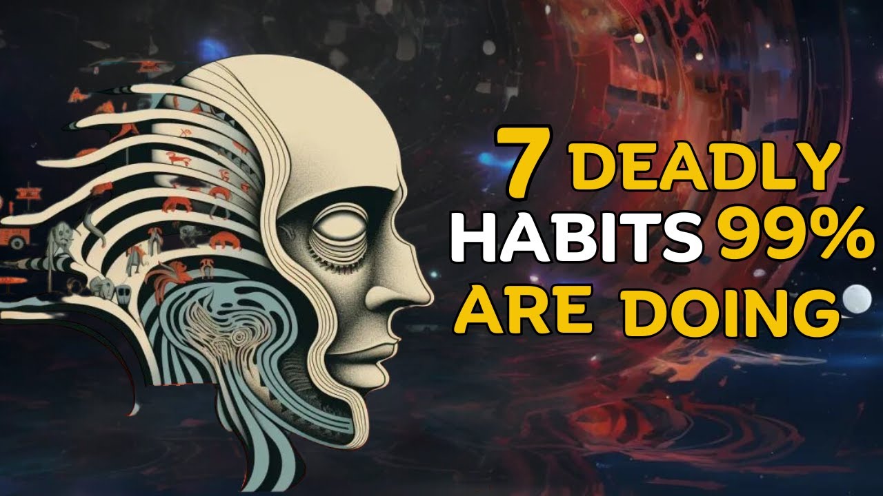 The Most 7 DEADLY Habits That BLOCK The Law Of Attraction And STOP The ...