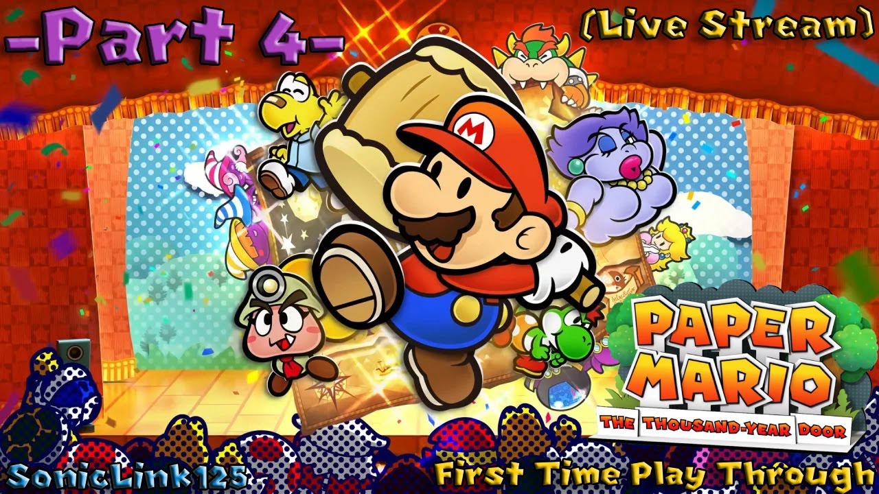 Welcome Back, Old Mic. | First Time Live Stream -Part 4- | Paper Mario ...