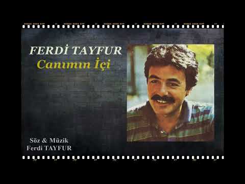 Ferdi Tayfur - Canımın İçi (1986)
