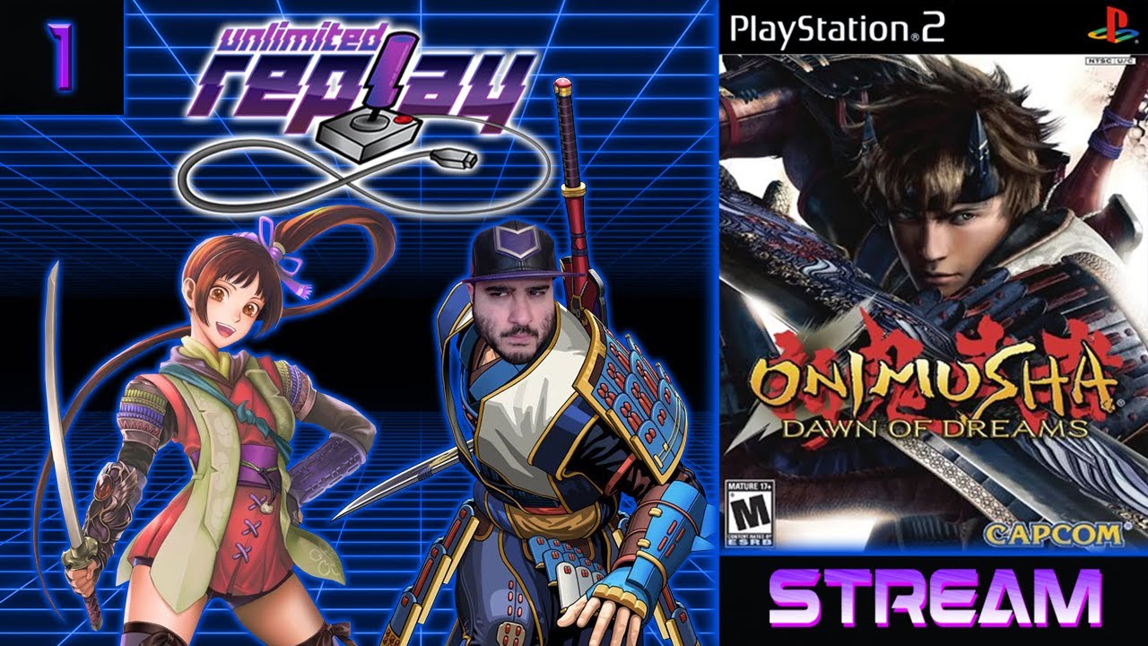 Onimusha: Dawn of Dreams | Stream #1 | The Genma Are Back...Again ...