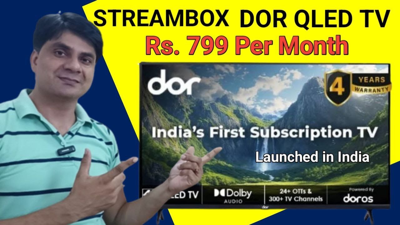 Streambox Dor Qled Tv launched in india on Rental | Free 24 Apps ...