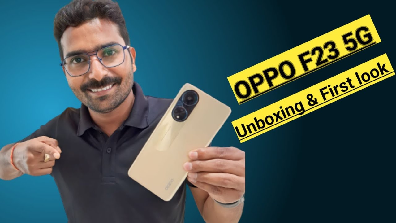 Oppo F23 5G Unboxing | Oppo F23 5G First Look ! #unboxing #oppof235g ...