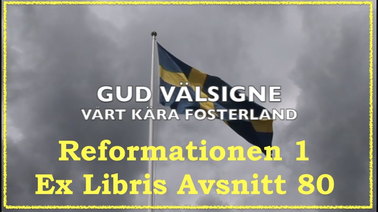 Reformationen 1 Ex Libris Avsnitt 80 - YouTube