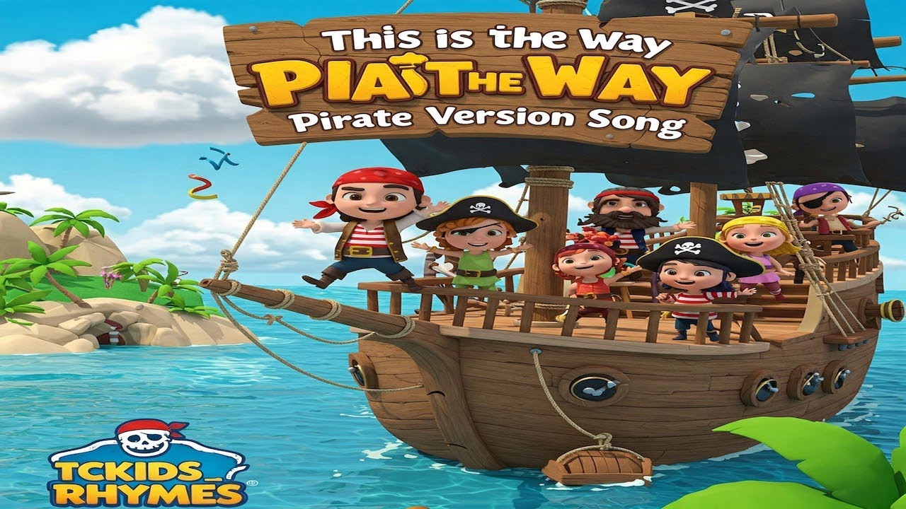 This is the Way Pirate Version | CTKIDS Nursery Rhymes & Kids Songs ...