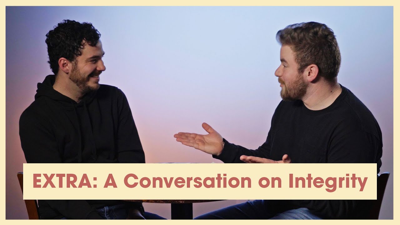 Extra : A Conversation on Integrity - YouTube