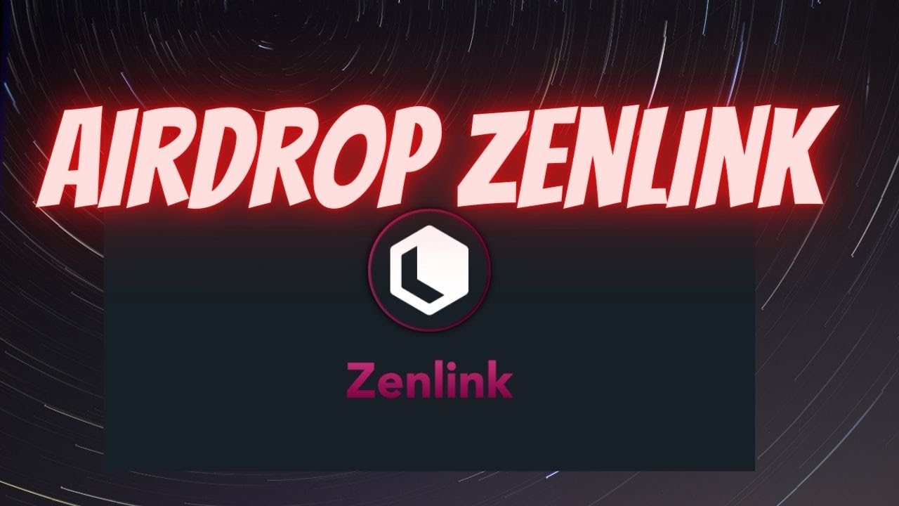 Add Liquidity, cơ hội nhận Airdrop từ dự án ZenLink - YouTube