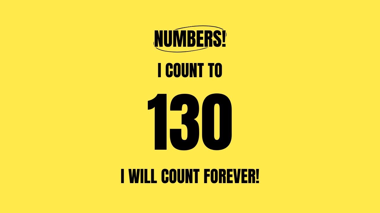130! I'm Counting From 0 To 130! Learning to Count in English! - YouTube