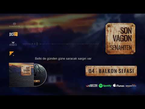 Senahten - Balkon Sefası