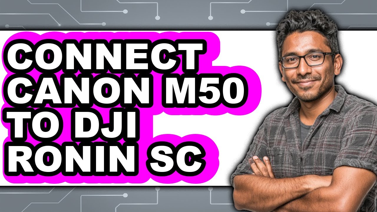 How to Connect Canon M50 to DJI Ronin SC 2025 - Full Guide - YouTube