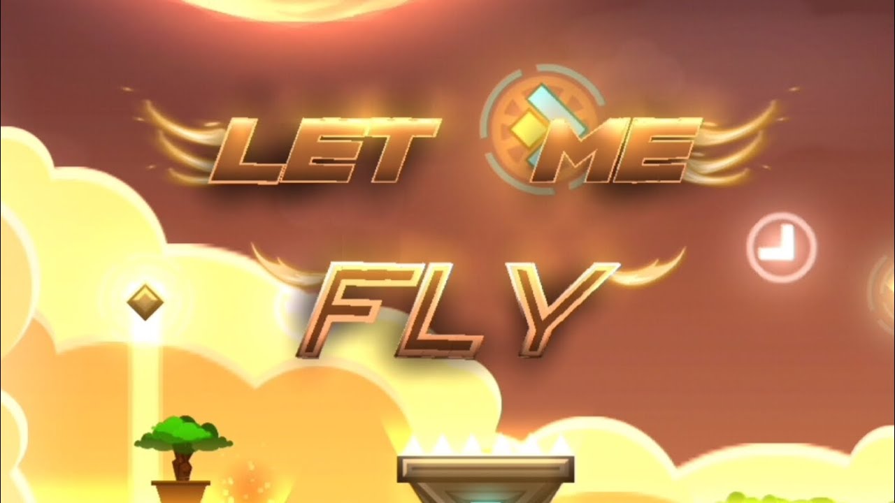 Geometry Dash: "Let Me Fly" by Hyperelix - YouTube