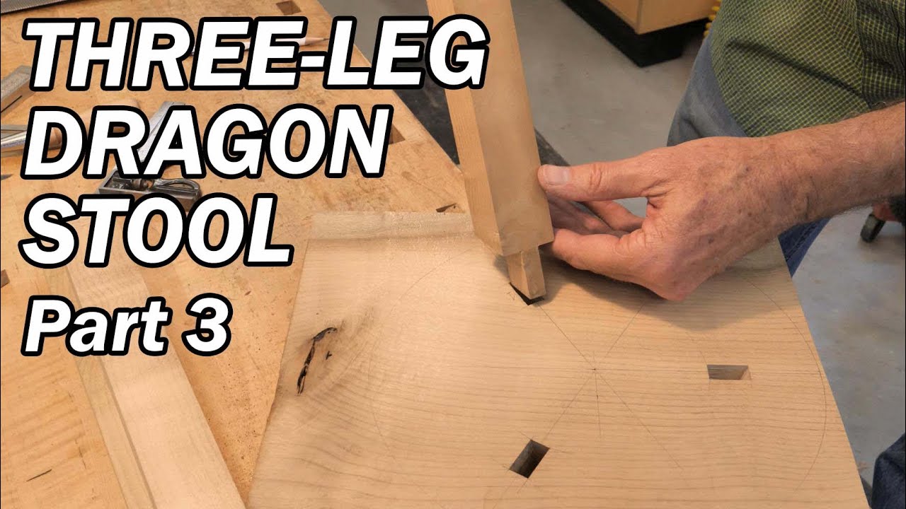 Build the Three-legged Dragon Stool, Part 3 - YouTube