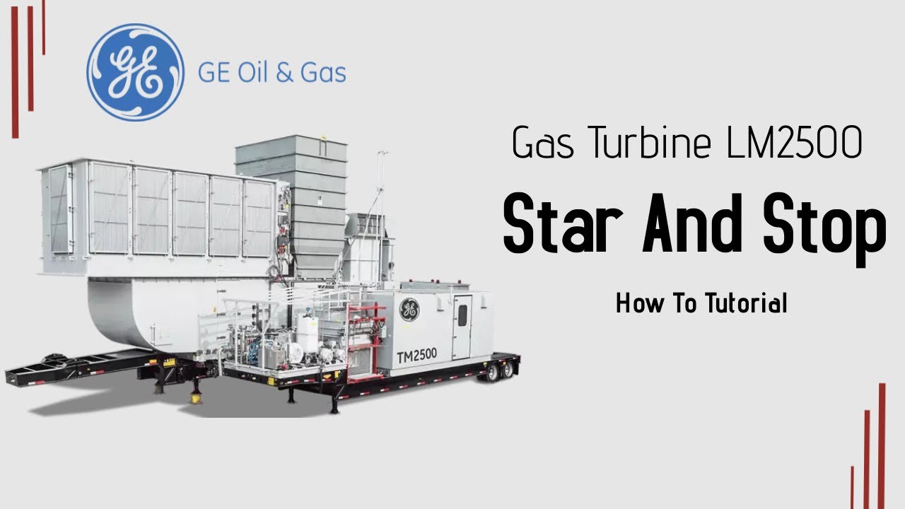 GE Gas Turbine | LM 2500 Starting Up With Panel Mate - YouTube