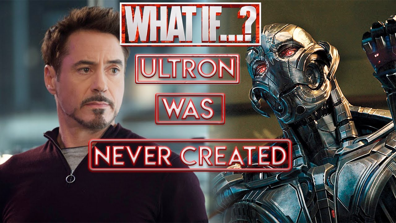 What If.. The Ultron Was Never Created??.. - YouTube