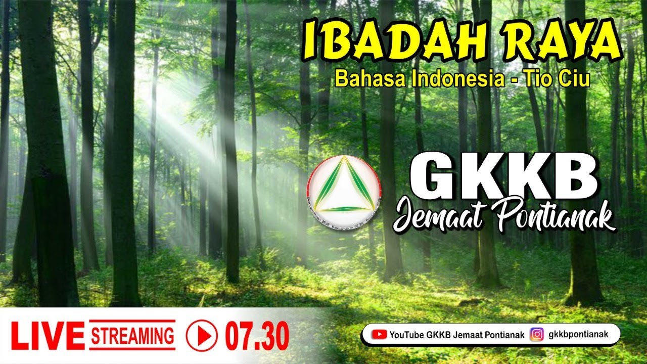 Ibadah Raya GKKB Pontianak 24 Mei 2020 - YouTube