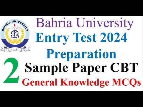 Bahria University Entry Test Preparation 2024 General Knowledge MCQs ...