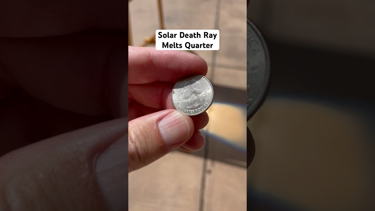 Solar death ray melts quarter #physics #solar #energy - Go IT