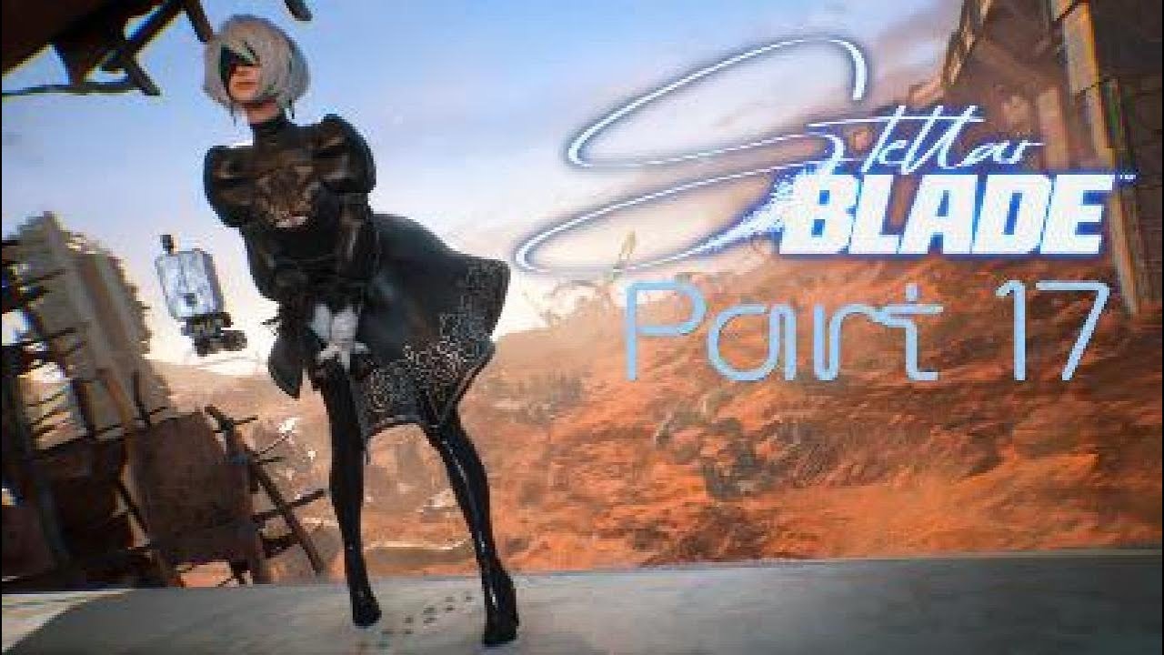 Stellar Blade x Nier: Automata DLC playthrough part 17 - YouTube