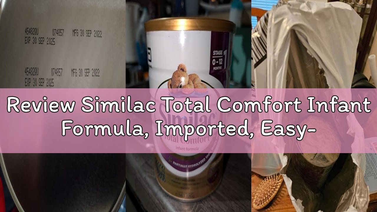 Review Similac Total Comfort Infant Formula, Imported, Easy-to-Digest ...