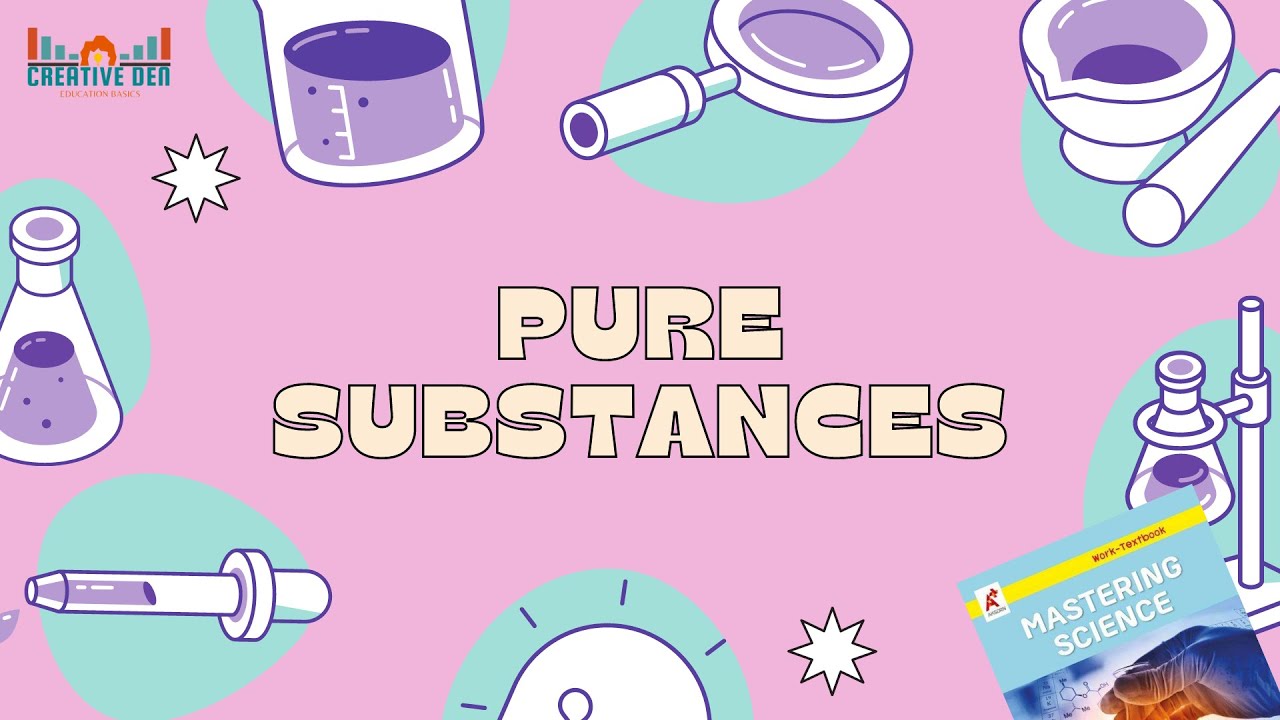 Pure Substance (Mastering Science 1A Textbook) - YouTube
