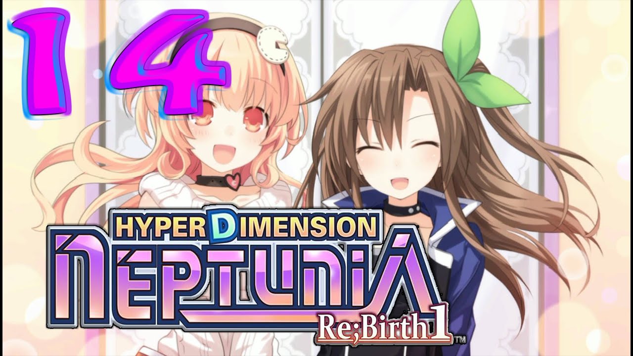 Hyperdimension Neptunia Re;Birth1 Let's Play #14 Arrival at LeanBox ...