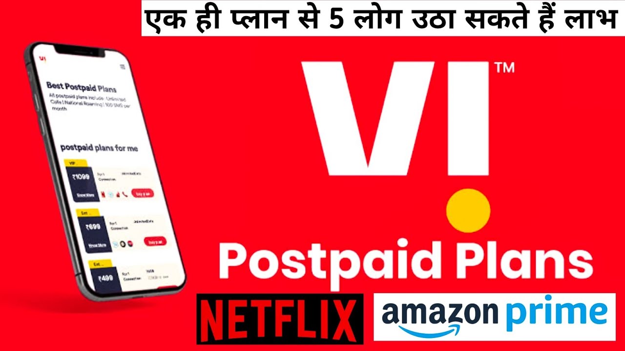 Vi postpaid family plans 2022 | Vi postpaid plans 699 Details | Vi ...