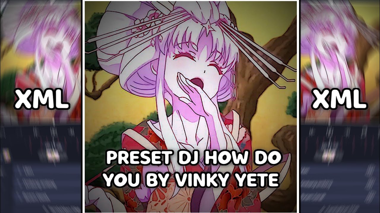PRESET DJ HOW DO YOU BY VINKY YETE😼 - YouTube