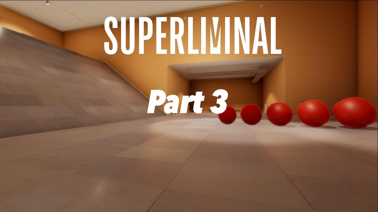 Superliminal Part 3 - YouTube