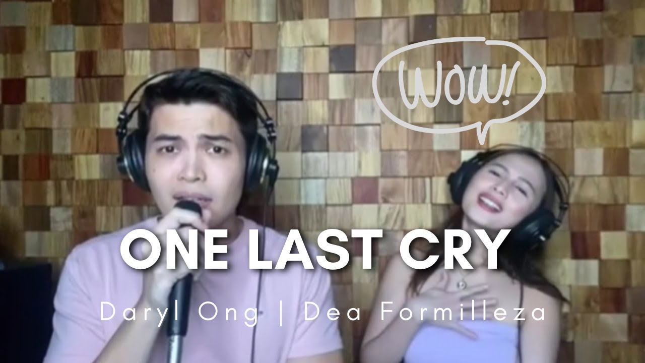 Daryl Ong ft. Dea Formilleza - ONE LAST CRY (live cover) - YouTube Music