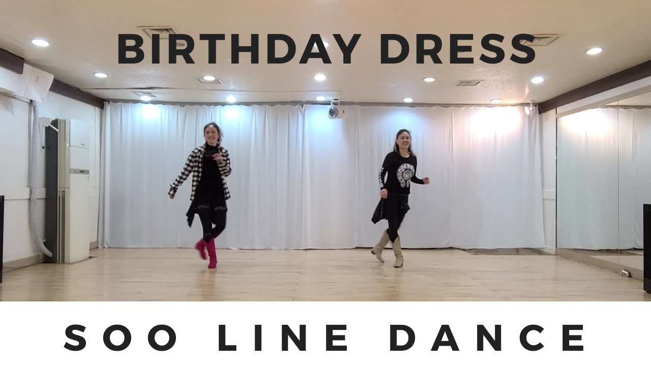 BIRTHDAY DRESS line dance - YouTube