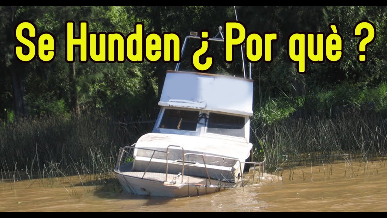 ¿Las embarcaciones se hunden? ¿Porqué?, Evitemoslo. Escuela de Náutica ...