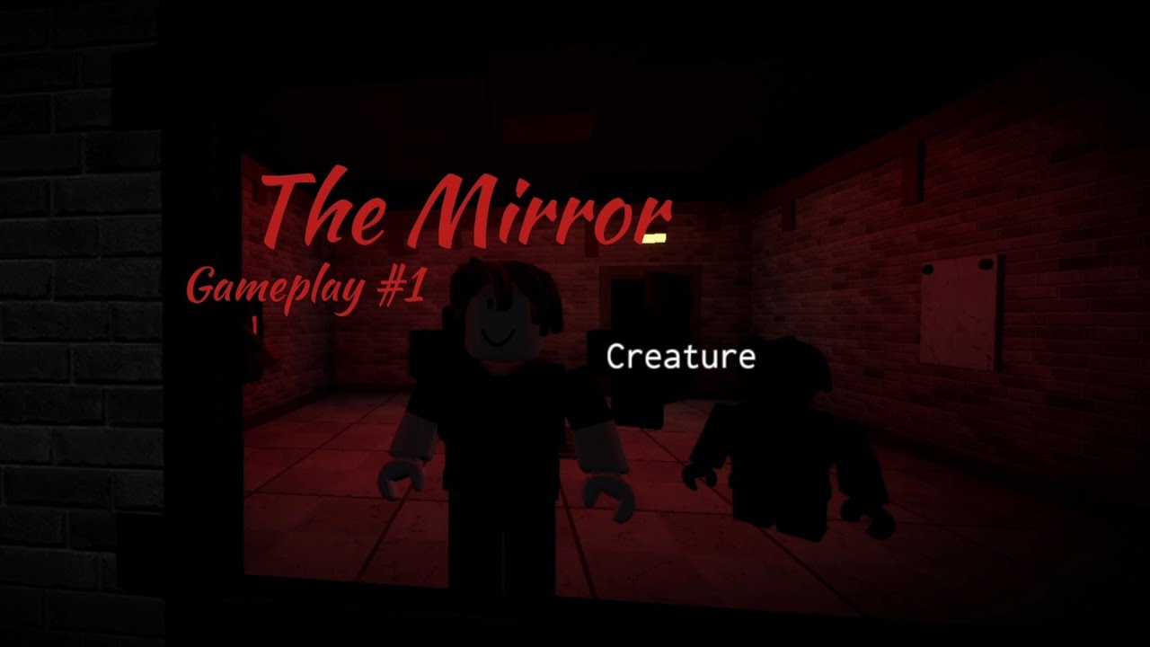 The Mirror - Gameplay #1 - YouTube