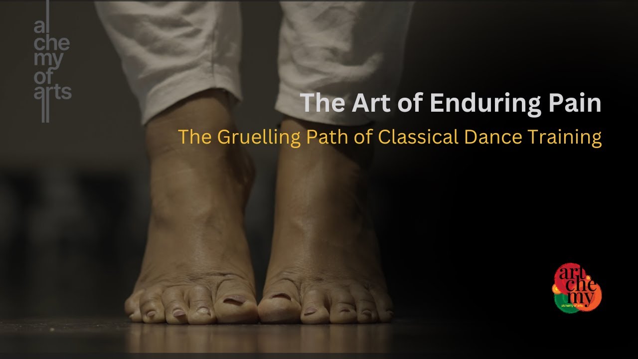 The Art of Enduring Pain- The Gruelling Path of Indian Classical ...
