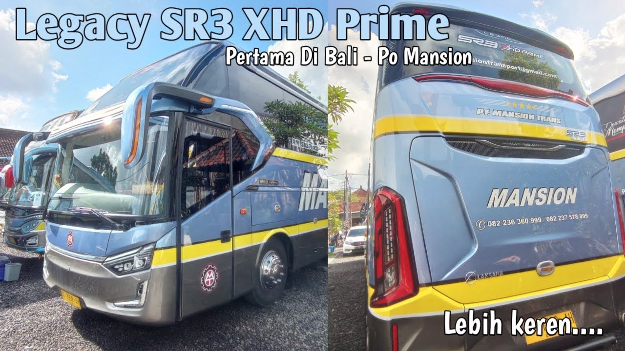 Bus Legacy SR3 XHD Prime Pertama Di Indonesia (Versi AKAP) Bus Terbaru ...