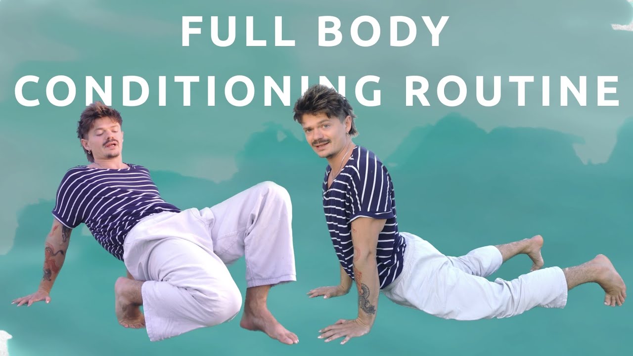 Full Body Conditioning Routine (20 min) for Acrobatics, Movement ...