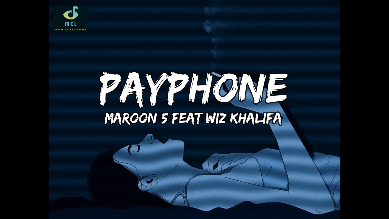Maroon 5 ft. Wiz Khalifa - Payphone (Acoustic) || Music Cover & Lyrics ...