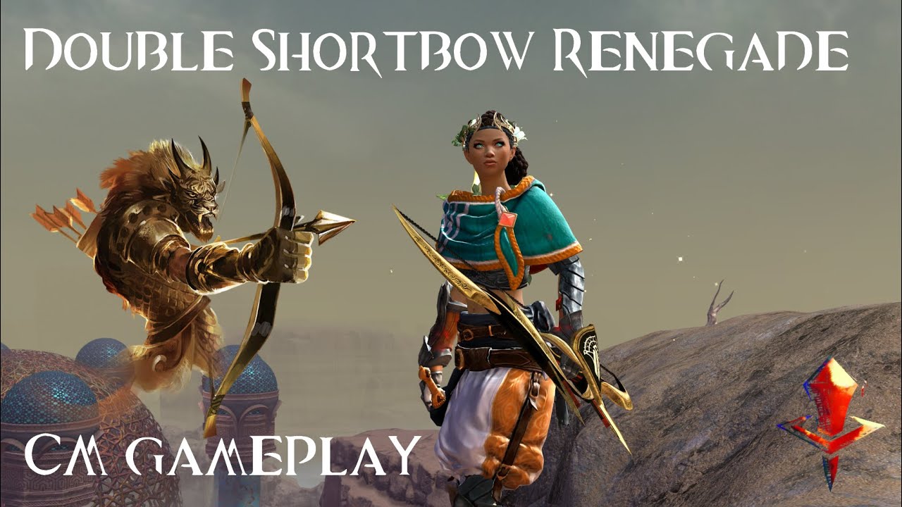Double Shortbow Renegade Gameplay | XJJ(CM) | Guild Wars 2 - YouTube
