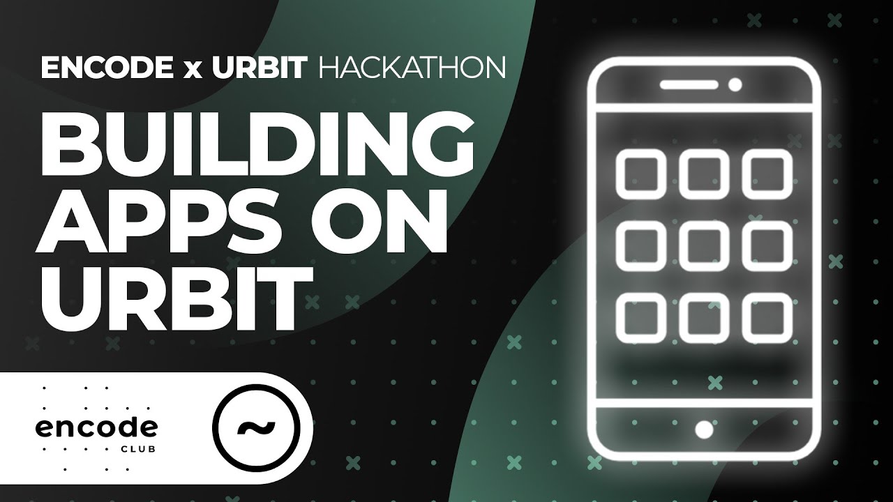 Encode x Urbit Hackathon: Building Apps on Urbit - YouTube