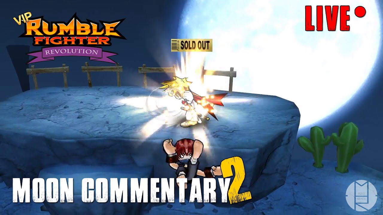 Moon Commentary 2 [LIVE] (Rumble Fighter Revolution) - YouTube