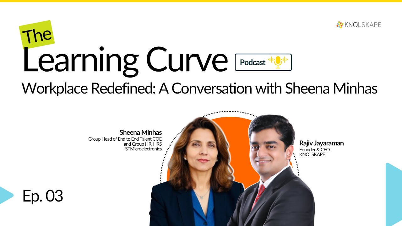 EP. 03: Workplace Redefined: A Conversation with Sheena Minhas | The Learning Curve - YouTube